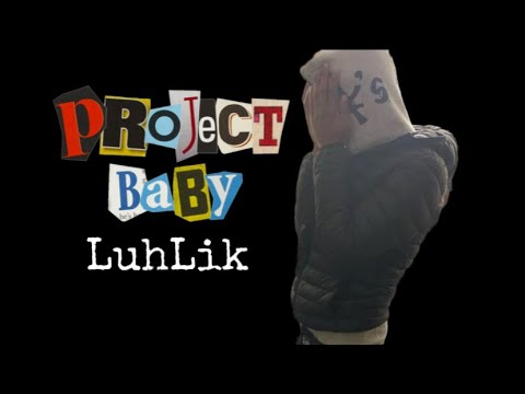 LuhLik- Project Baby Prod. By ( @_babygoon ) - YouTube