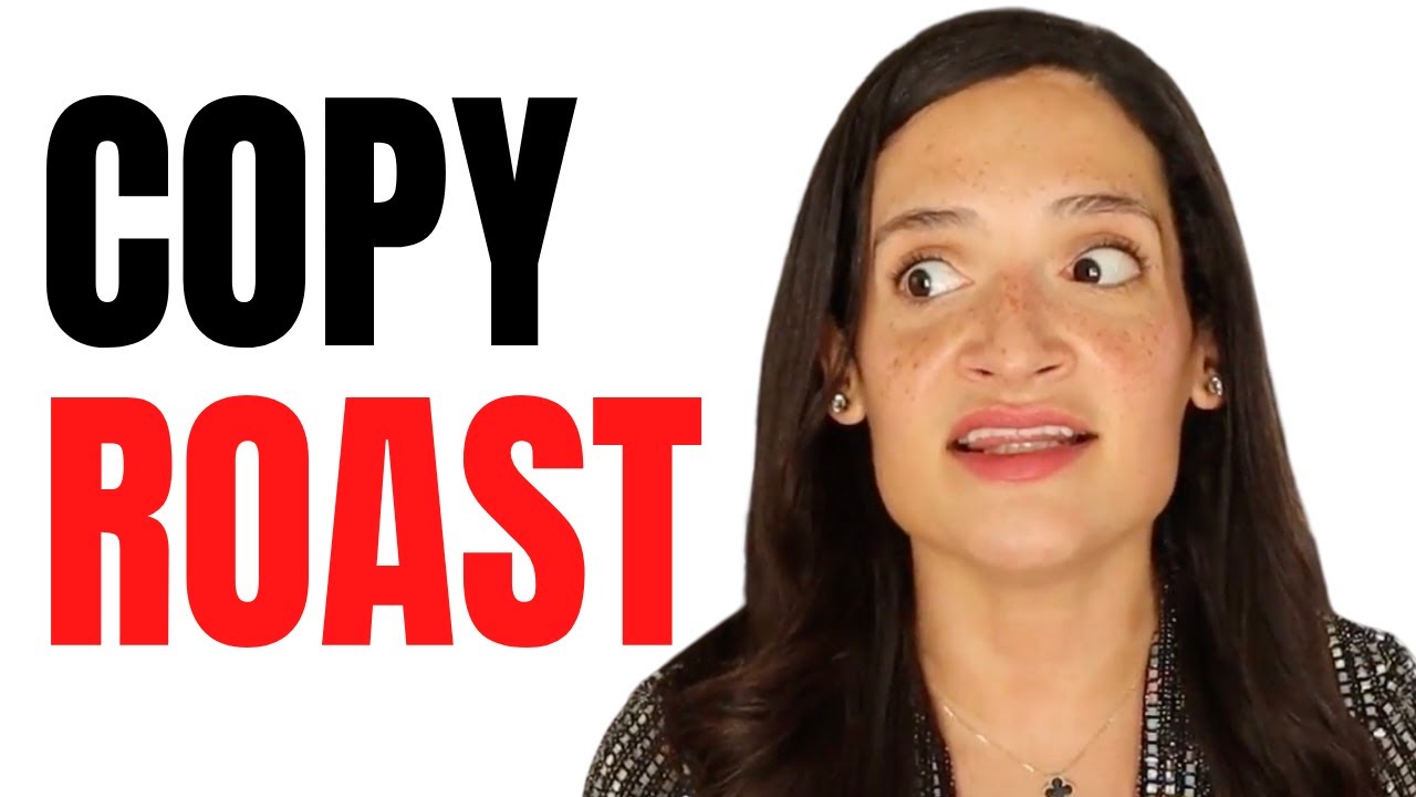 Roast & Copy Critique - YouTube