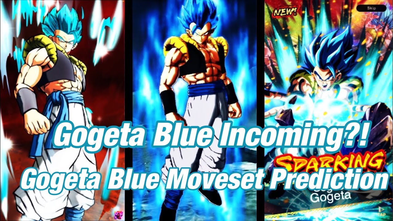 Gogeta Blue Finally Coming?!Moveset Prediction|Dragon Ball Legends ...