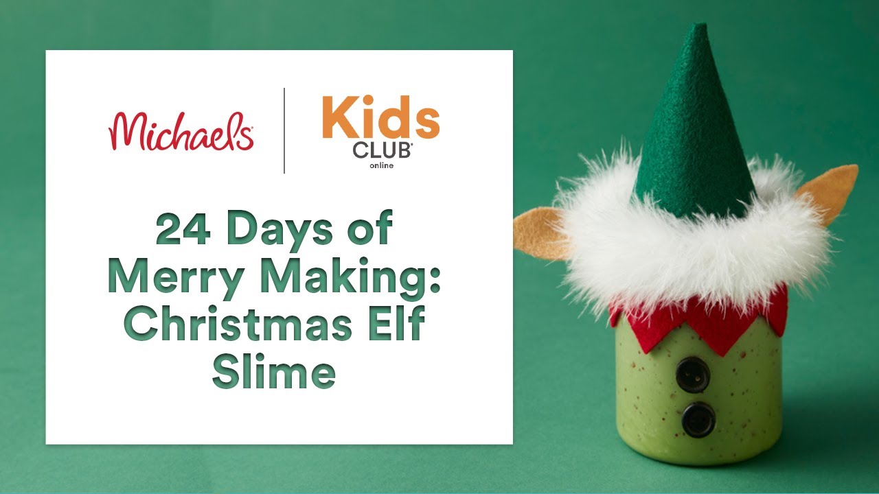 Michaels | 24 Days of Merry Making Online: Christmas Elf Slime - YouTube