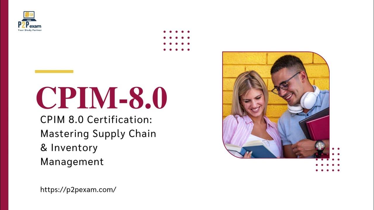 CPIM 8.0 Certification – Master Supply Chain & Inventory Management - YouTube
