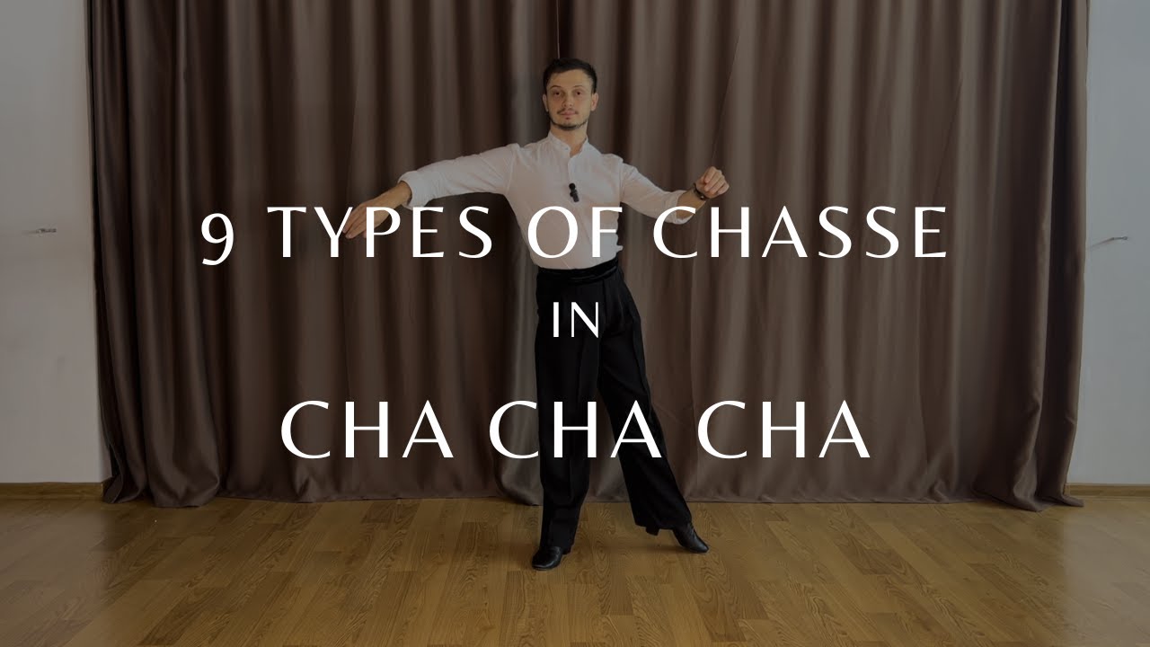 9 Types of Chasse in Cha Cha Cha by Sergi Tsivtsivadze - YouTube