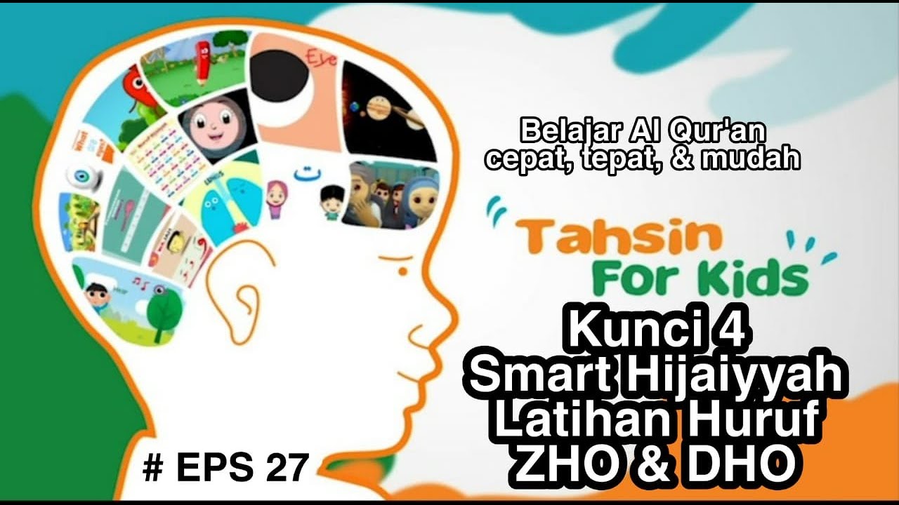 Eps 27 Kunci 4 Smart Hijaiyyah – Latihan Huruf ZHO & DHO - YouTube