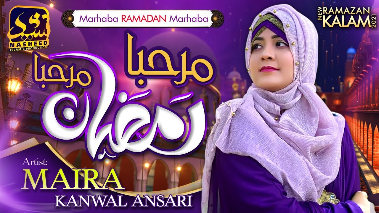 Marhaba Ramzan Marhaba | Maira Kanwal Ansari | Ramadan - YouTube