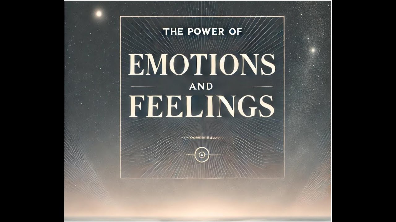 THE POWER OF EMOTIONS & FEELINGS - YouTube