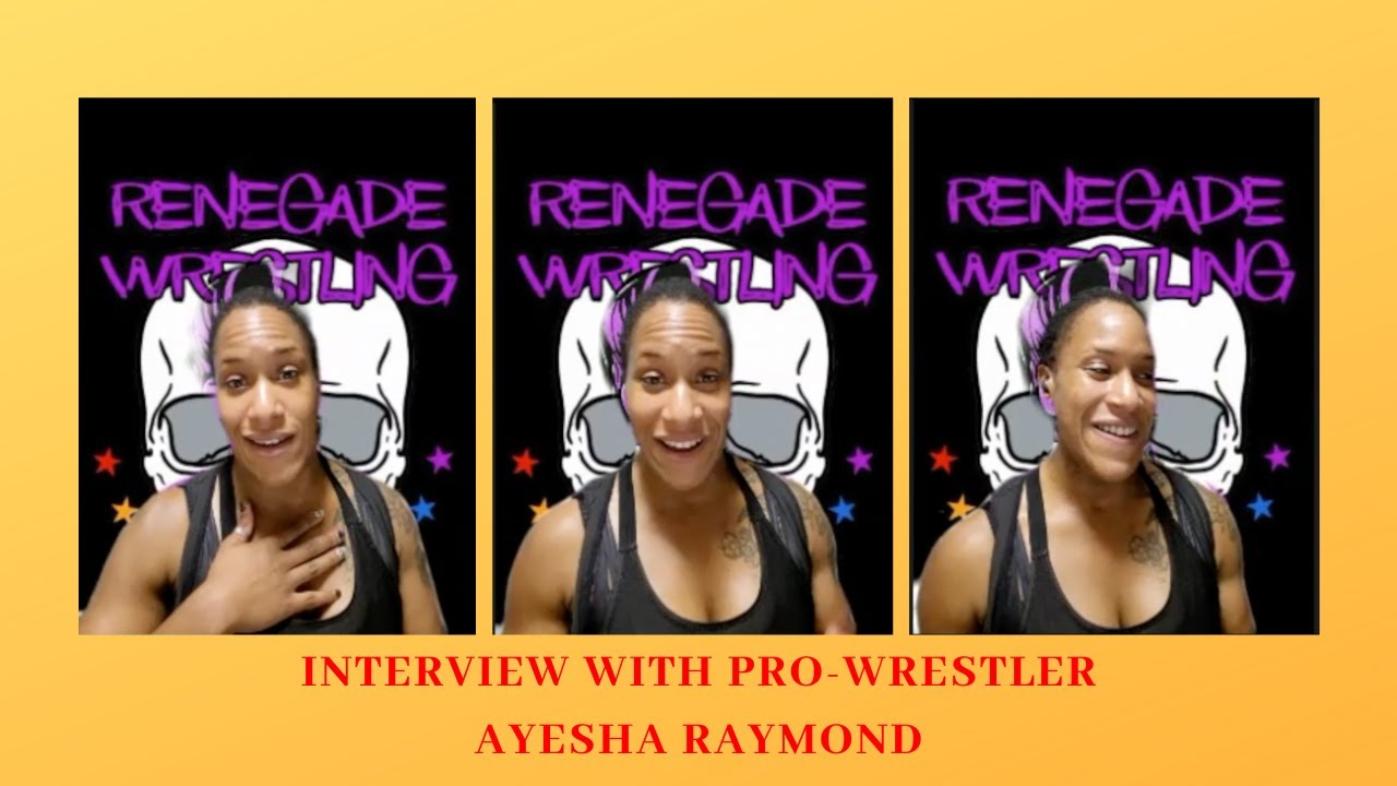Interview with Pro-Wrestler Ayesha Raymond | Fighting Spirit Film ...