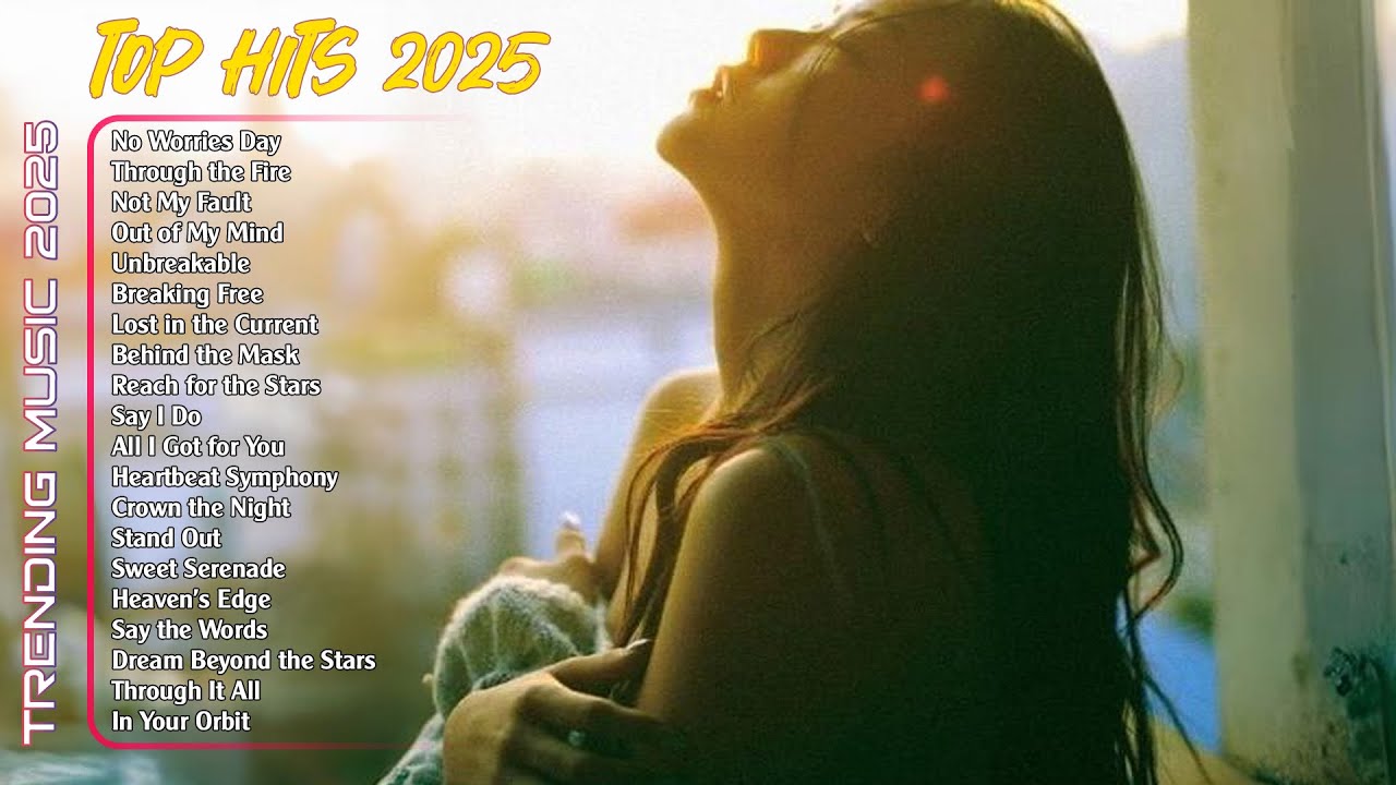 Top 20 Hits of 2025 🎶 | Trending Music Playlist | Best TikTok & Chill ...