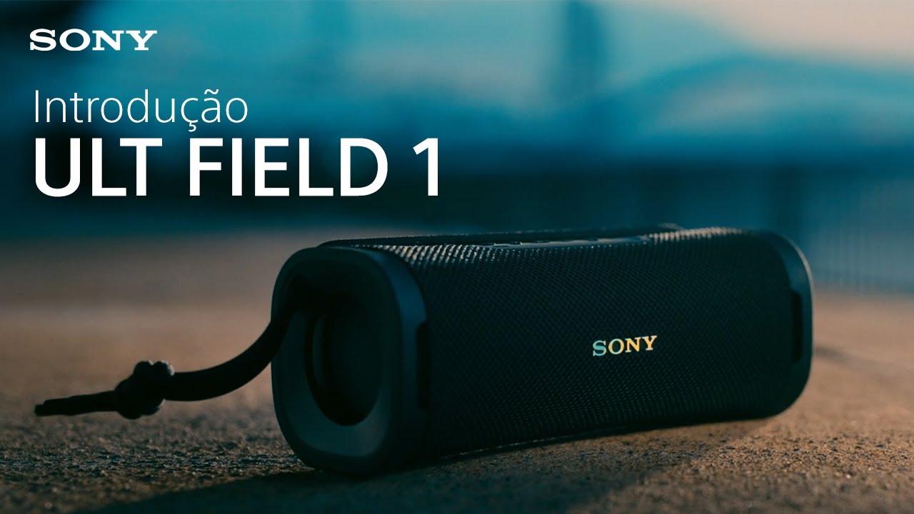 Apresentamos a Sony ULT FIELD 1 - YouTube