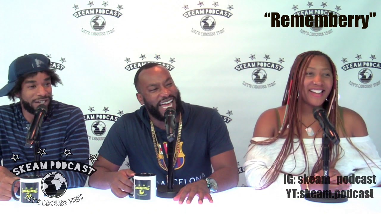 SKEAM Podcast szn 3 "Rememberring" - YouTube