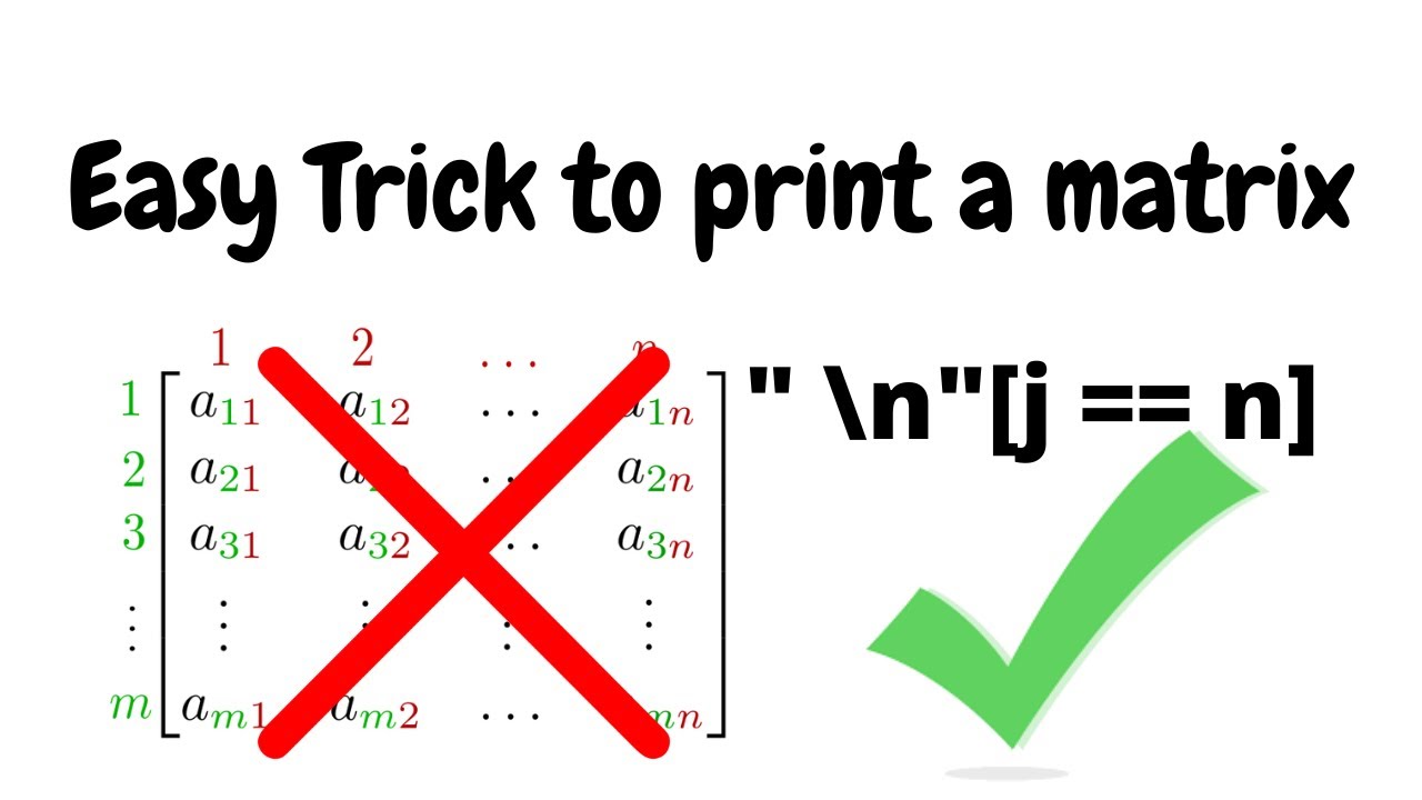 SIMPLE TRICK TO PRINT A MATRIX - YouTube