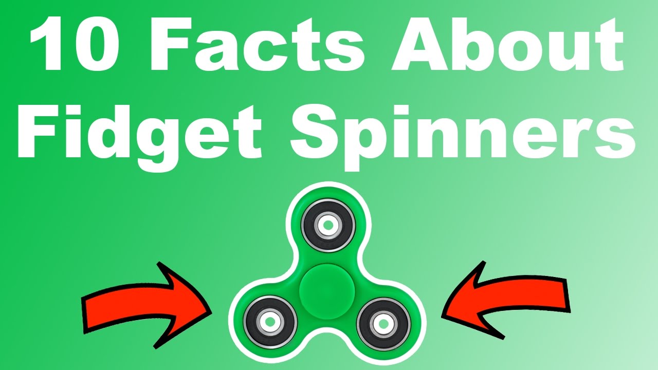 5 Facts About Fidget Spinners - YouTube