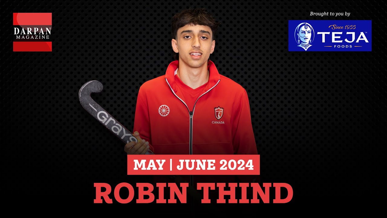 Meet Robin Thind, Field Hockey Prodigy, part of U-21, who graces Darpan ...