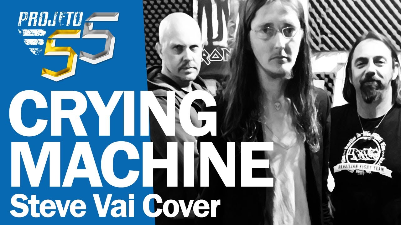 Projeto55 - 'The Crying Machine' (cover de Steve Vai) - YouTube