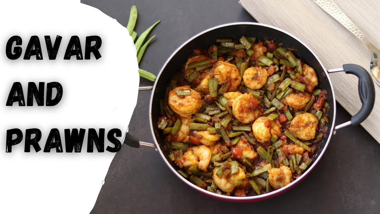 Gavar and Prawns recipe | Gavar Jinga | Guar and Prawns | Cluster Beans ...
