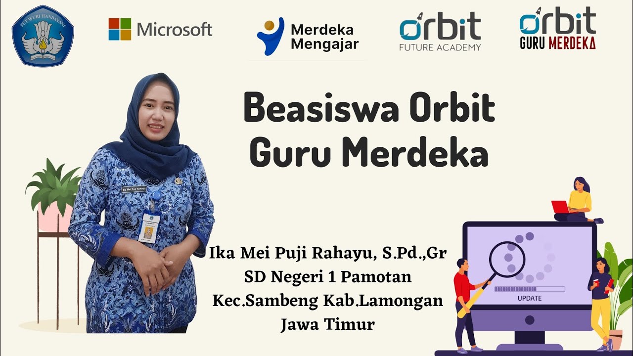 Beasiswa Orbit Guru Merdeka - MCE - YouTube