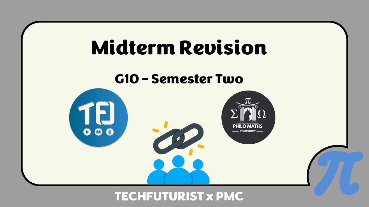 Math - Midterm revision - G10 - S2 | Techfuturist x PMC "Explanation" - YouTube