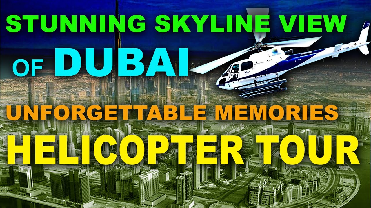 STUNNING SKYLINE VIEW OF DUBAI HELICOPTER TOUR UAE #helicopter # ...