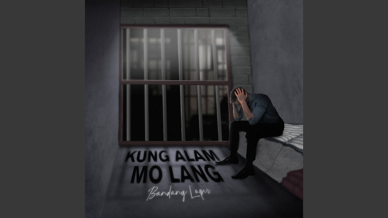 Kung Alam Mo Lang - YouTube Music