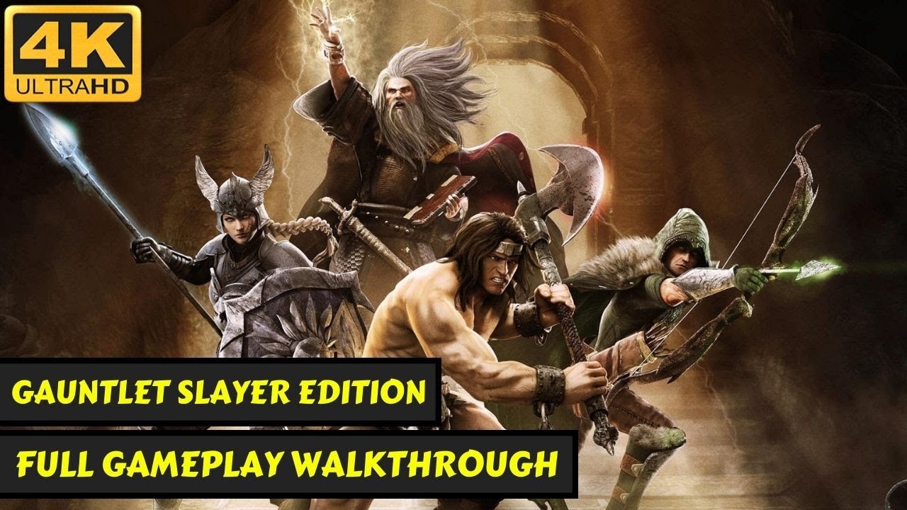 Gauntlet Slayer Edition - Full Gameplay Walkthrough Movie - No ...