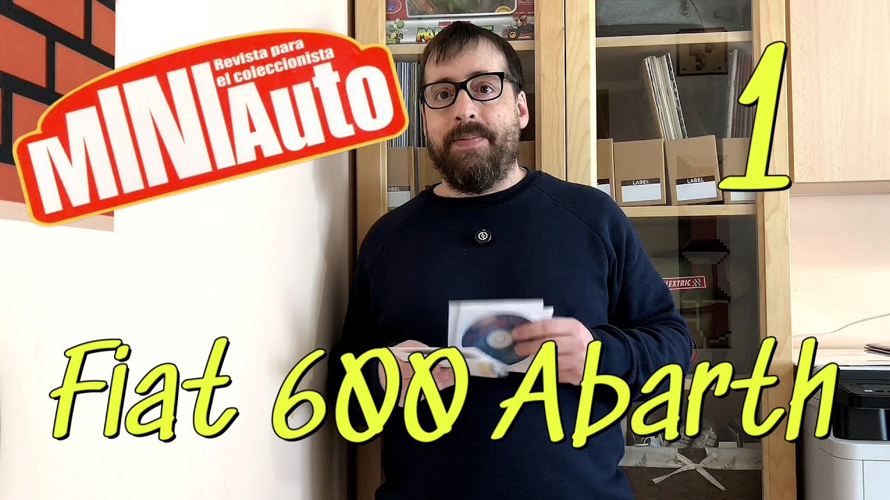 186.- Fiat 600 Abarth de Scalextric (Miniauto en acción nº1) - YouTube