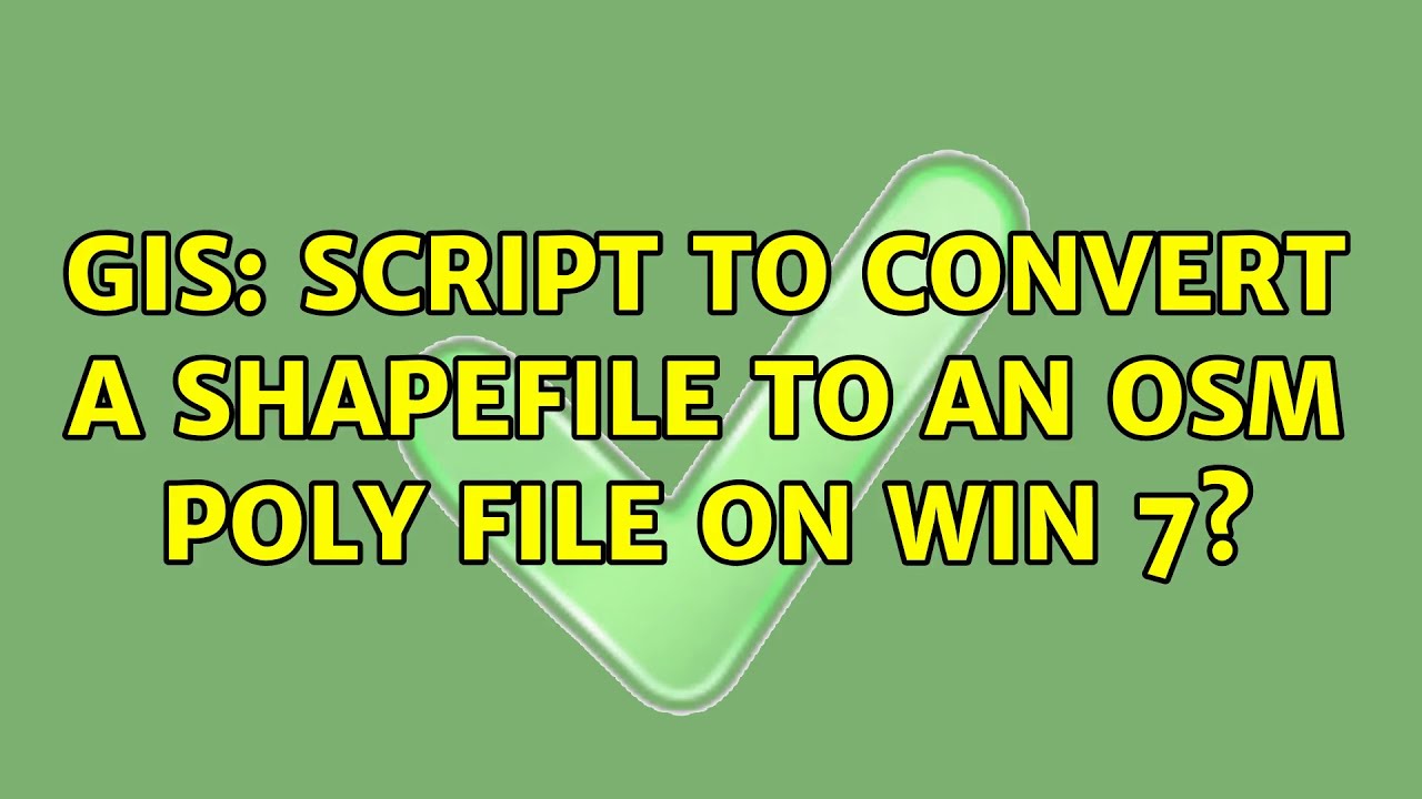 GIS: Script to convert a shapefile to an OSM poly file on WIN 7? - YouTube