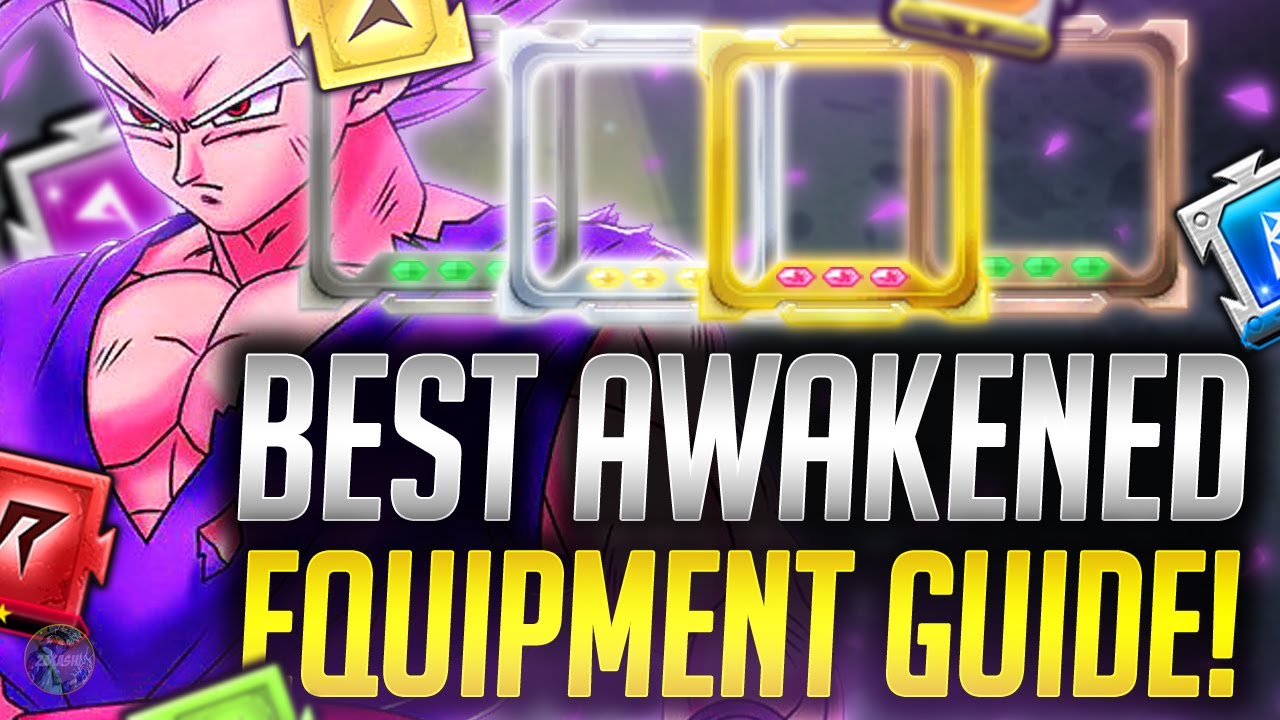 Dragon Ball Legends BEST AWAKENING EQUIPMENT GUIDE ZENKAI RUSH dragon-ball-legends-best-awakening-equipment-guide-zenkai-rush