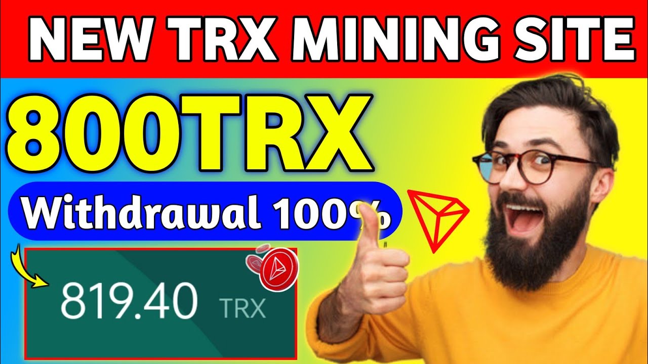 Trx Mining Tron Mining Trx Mining Today Trx Mining Site Best