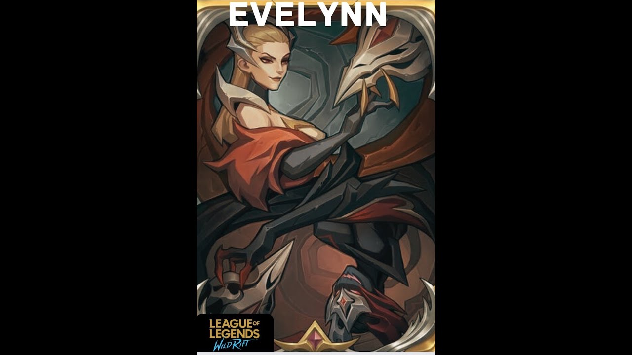Wild Rift Evelynn - YouTube