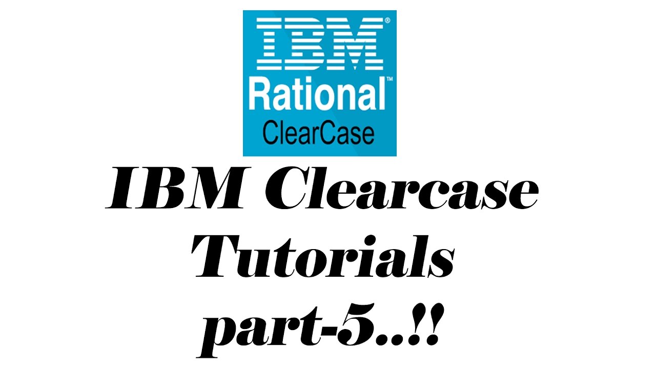 IBM Rational Clearcase| Tutorials Part-5 |Other Important Tasks of ...