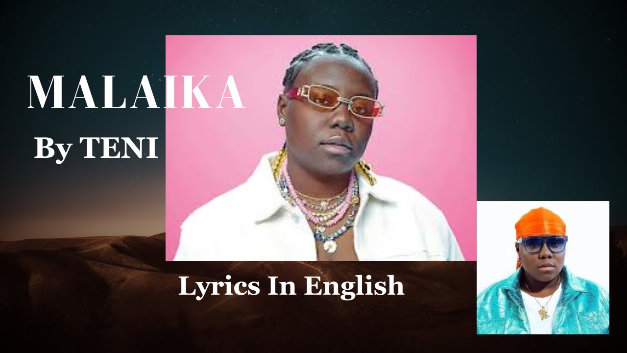 Teni - MALAIKA (Lyrics in English) - YouTube