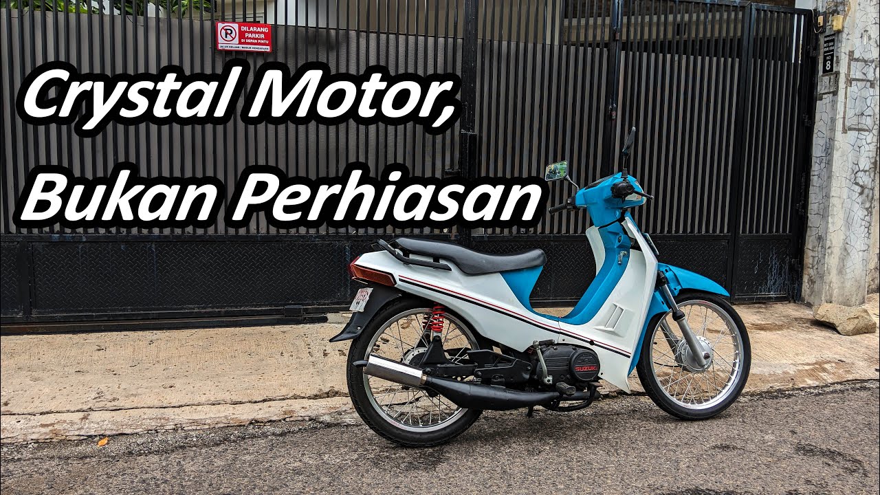 177) Crystal Motor, Bukan Perhiasan | Review Suzuki RC110 "Crystal ...