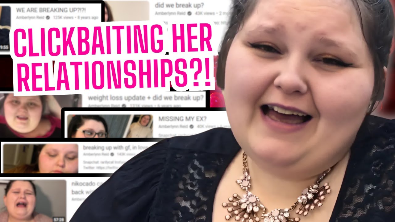 Does Amberlynn Clickbait Her Relationships & Is That A Problem? - YouTube