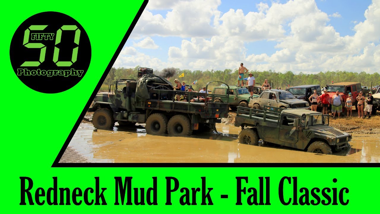 Redneck Mud Park Fall Classic - YouTube