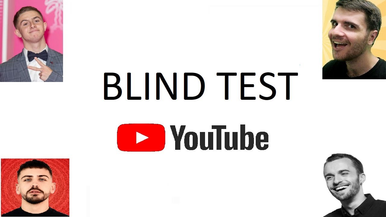 Blind Test Youtubers (50 extraits) - YouTube