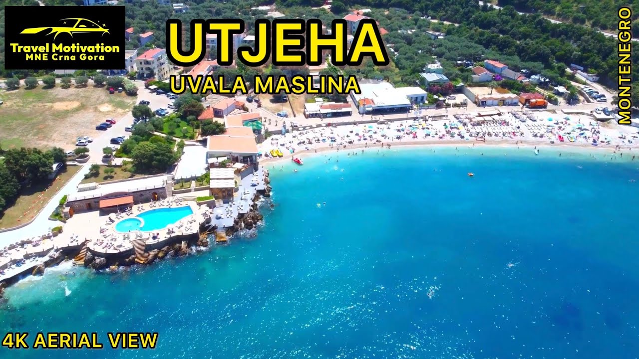 UTJEHA, Uvala Maslina [4K Aerial View] MNE Crna Gora July 2023 - Utjeha ...
