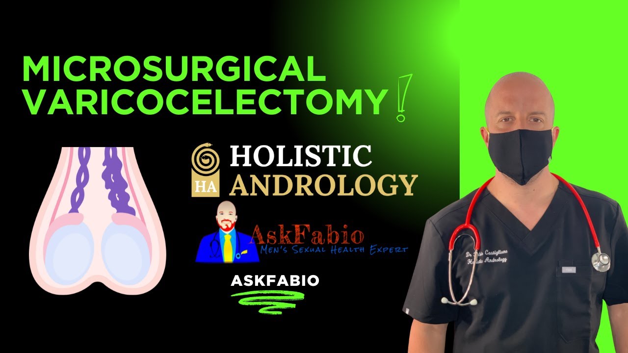 Understanding Microsurgical Varicocelectomy A Comprehensive Guide - YouTube