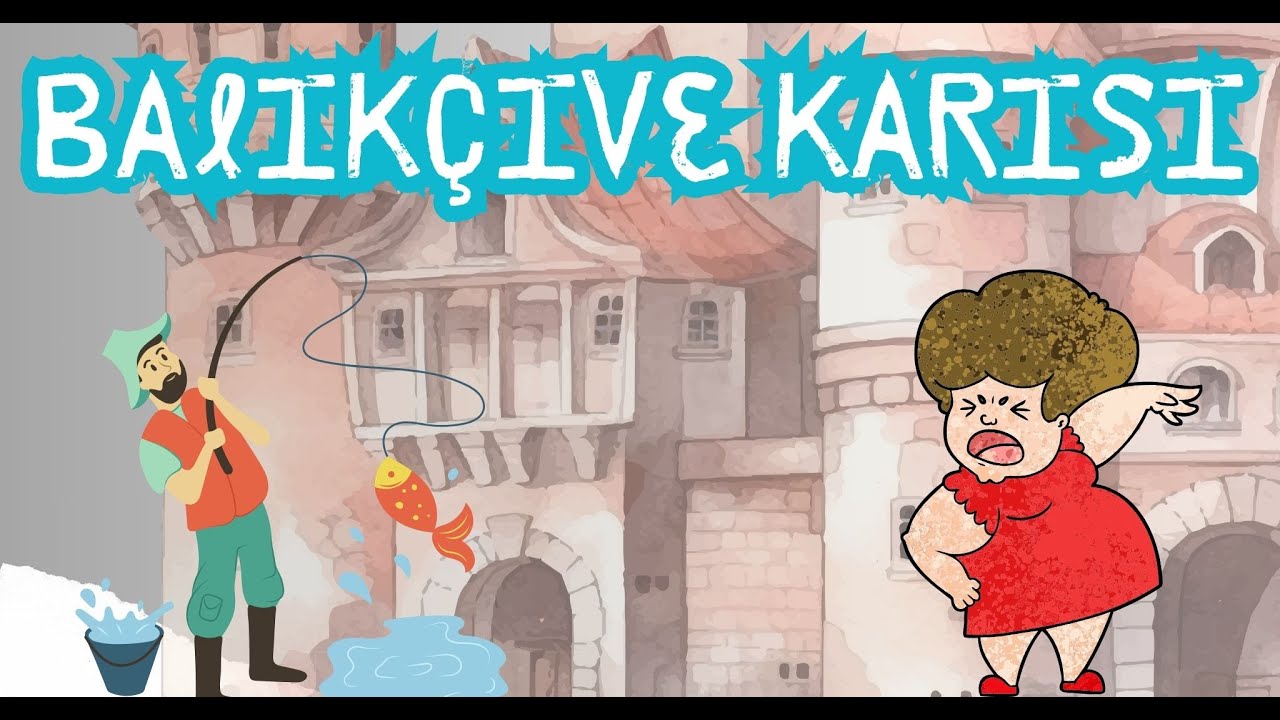 BALIKÇI VE KARISI Masalı - YouTube