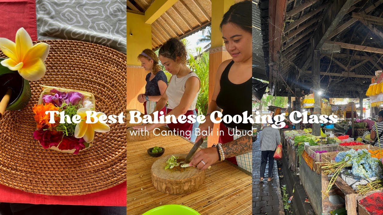 7 Course Balinese Cooking Class with Canting Bali in Ubud + Market ...