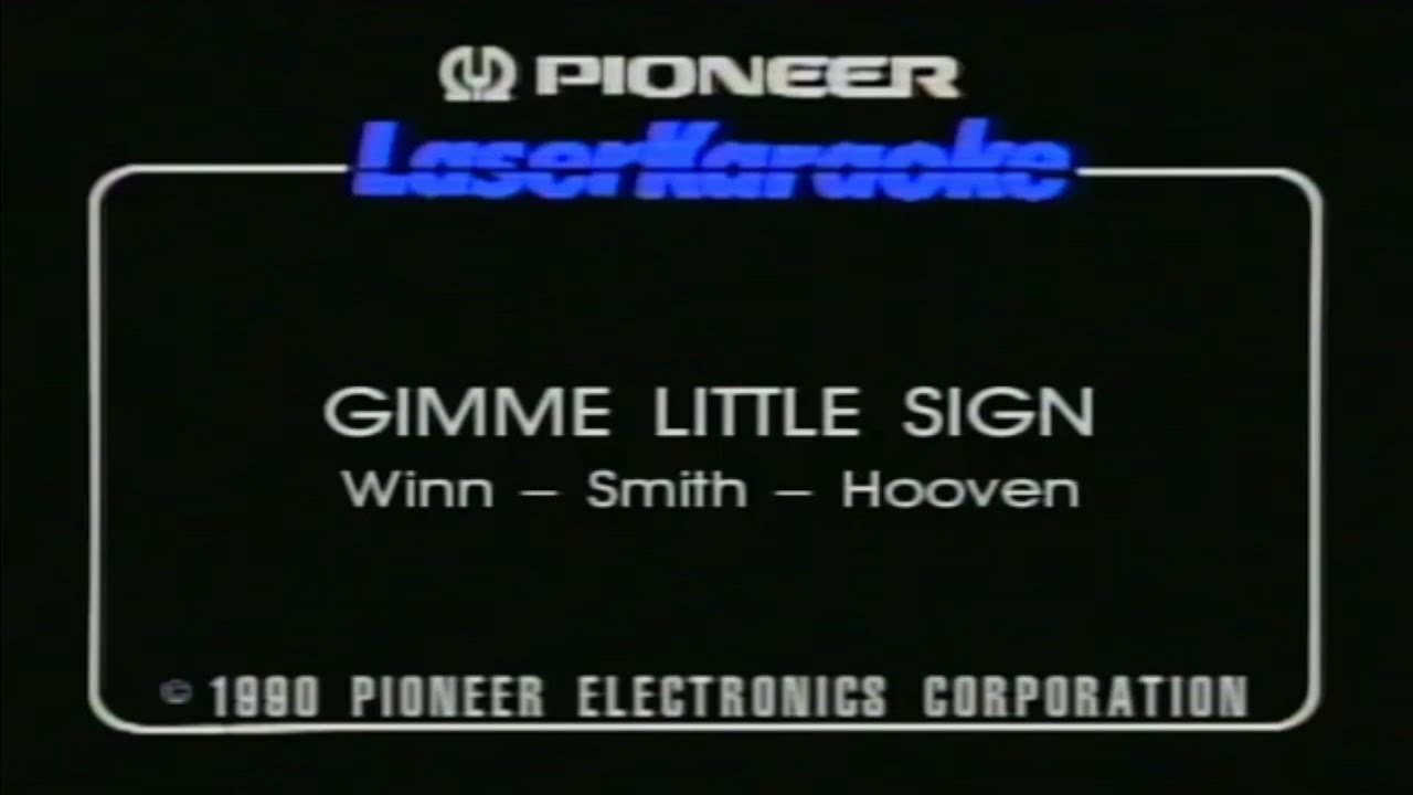 GIMME LITTLE SIGN - Brenton Wood - Pioneer Laser Karaoke Vol. 28 - YouTube