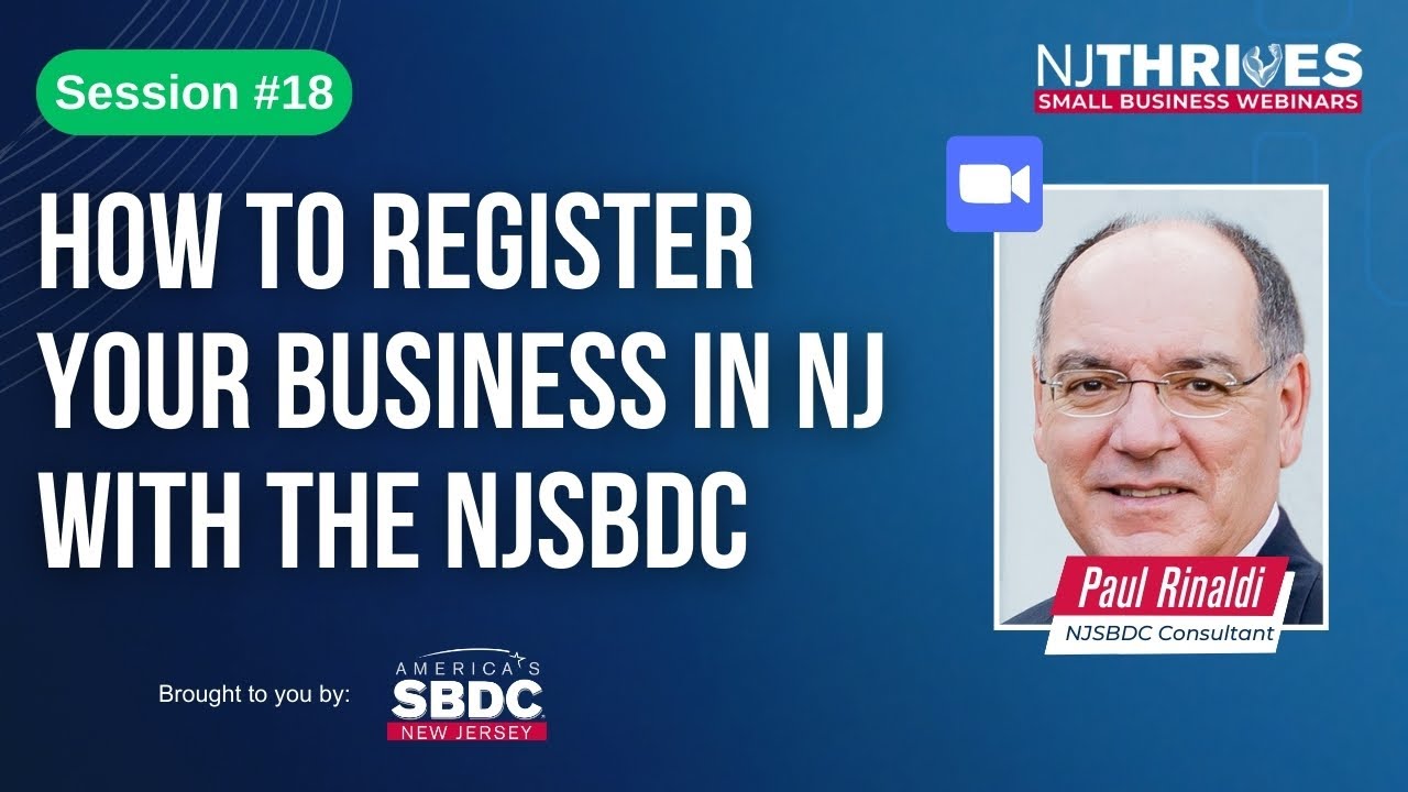 NJ Thrives #131: How to Register Your Business in NJ with the NJSBDC ...