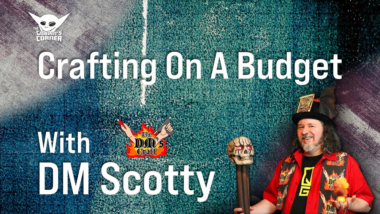 Crafting On A Budget With DM Scotty - YouTube