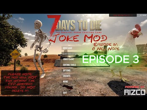 7 DAYS TO DIE: JOKE MOD EP.3 HORDE TROUBLES! - YouTube