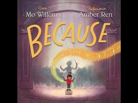Because by Mo Willems - Booktalk - YouTube