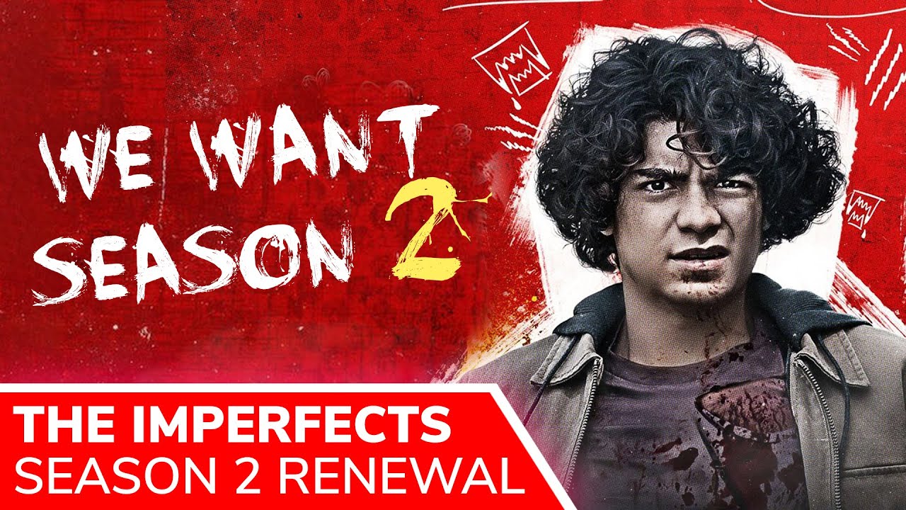 THE IMPERFECTS Season 2: Will Netflix Give Sci-Fi Action Horror High ...