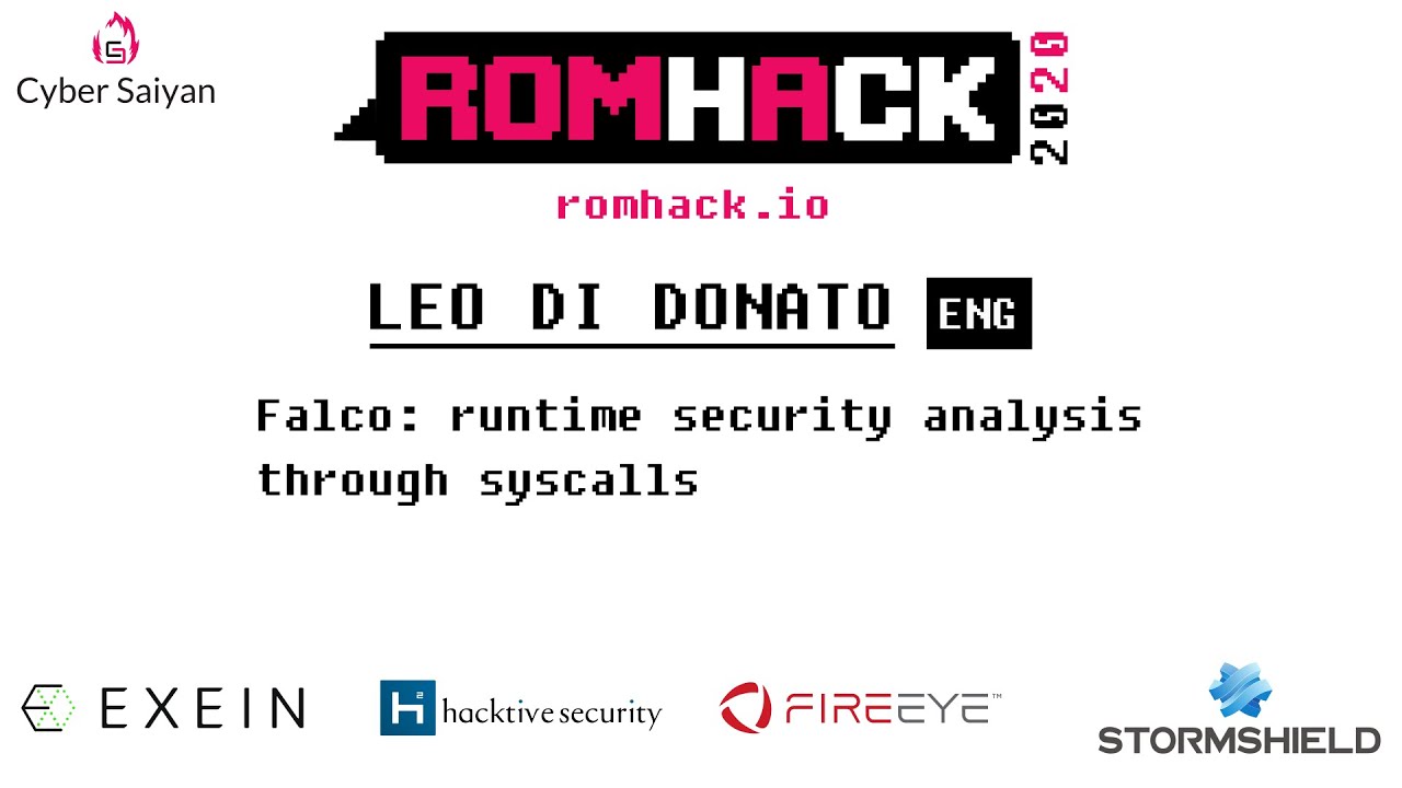 #RomHack2020 - Leo Di Donato - Falco: runtime security analysis through syscalls - YouTube