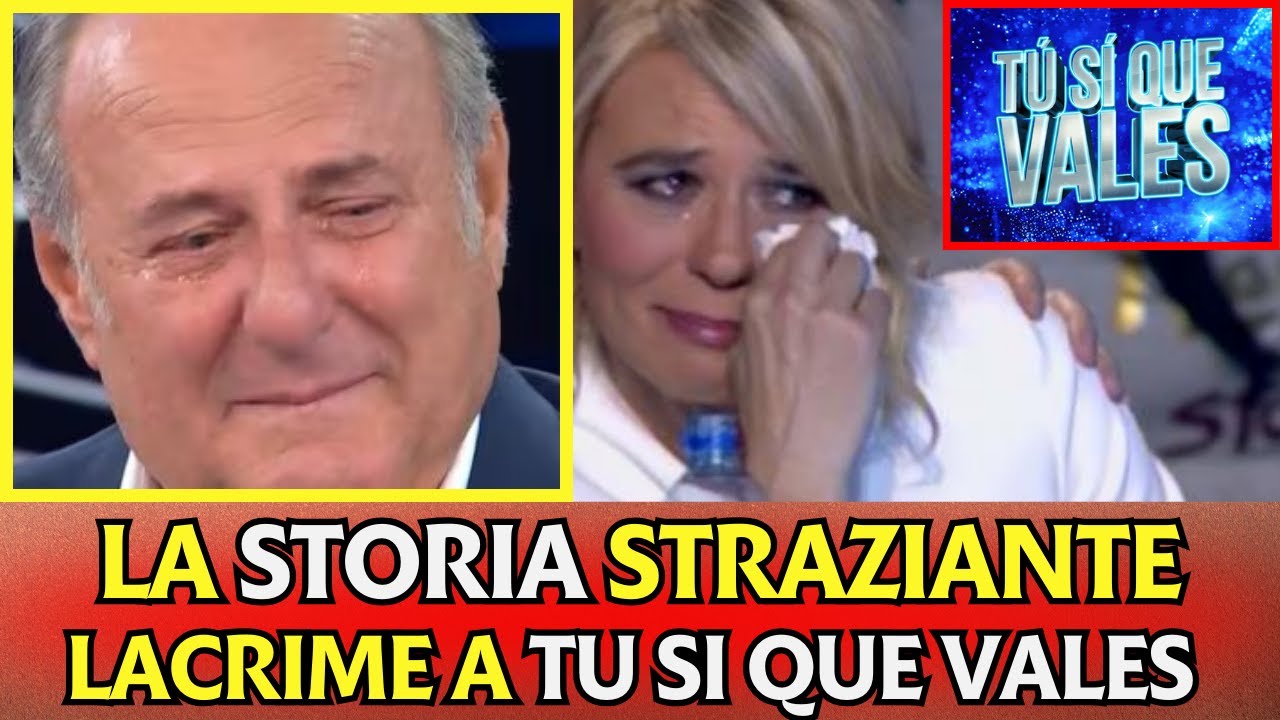 LORO SONO MORTI…”: IL MOMENTO CHE HA COMMOSSO TUTTI A TU SI QUE VALES ...