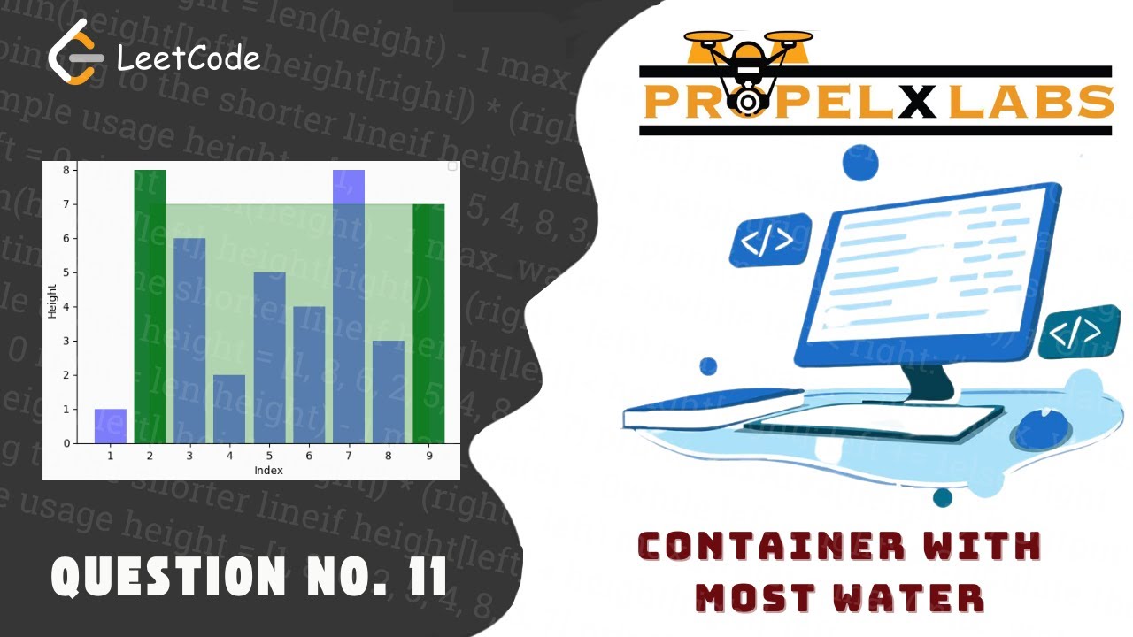 LeetCode Question no. 11 - Container with most water - YouTube