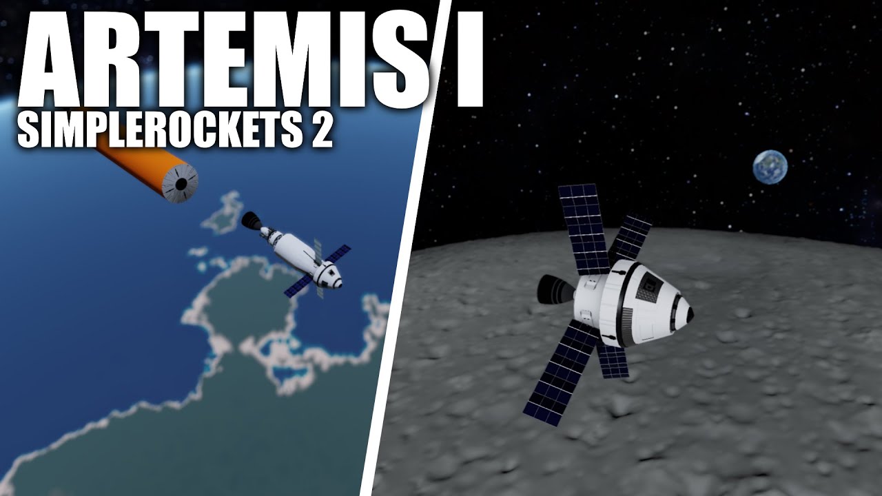SimpleRockets 2 - Artemis I Moon Flyby Mission - YouTube