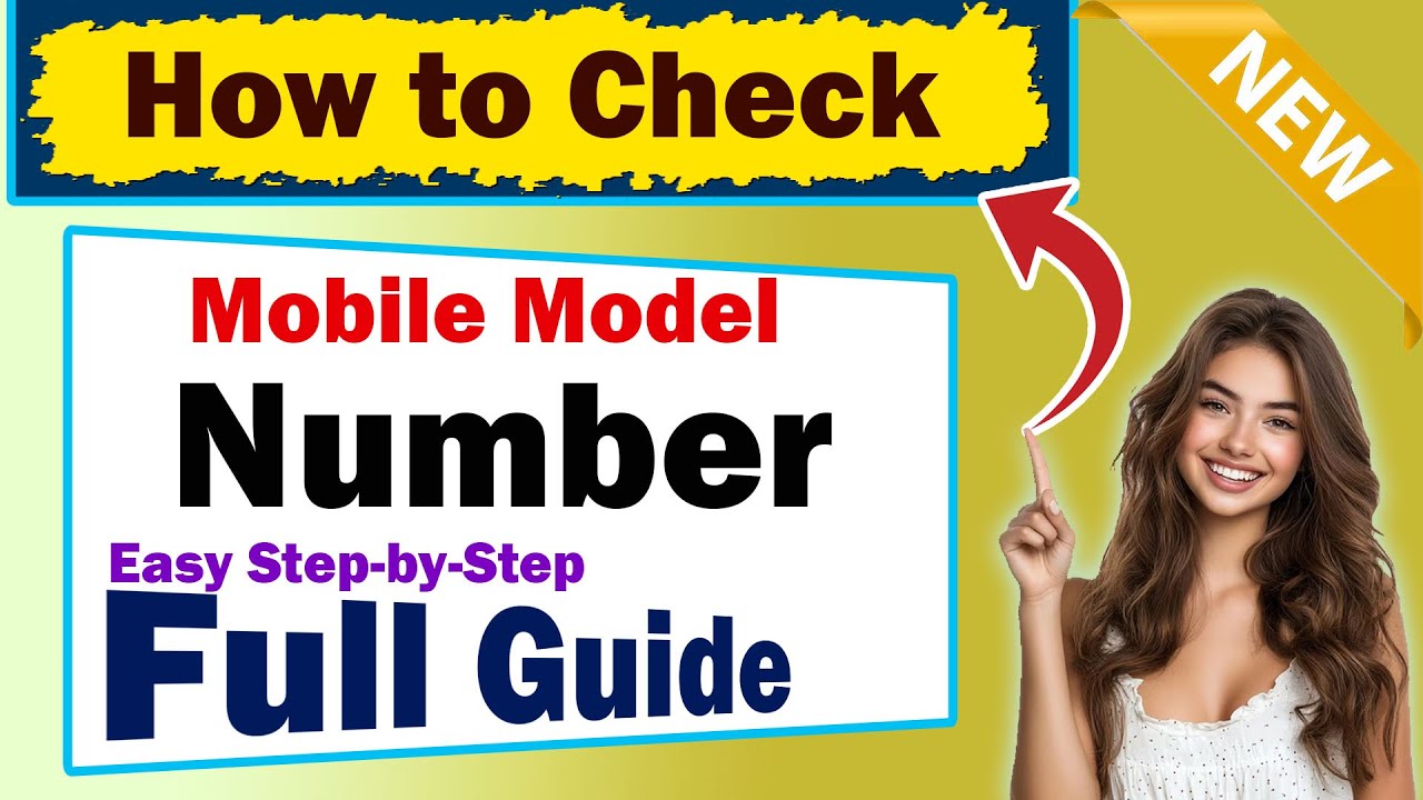 How to Find Your Mobile Model Number – Quick & Easy Guide! | Mobile ...