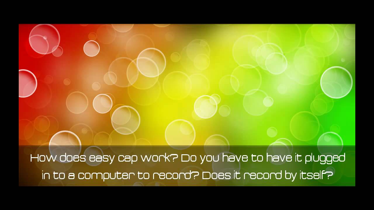 EasyCap FAQ to: Best EasyCap Setup - YouTube